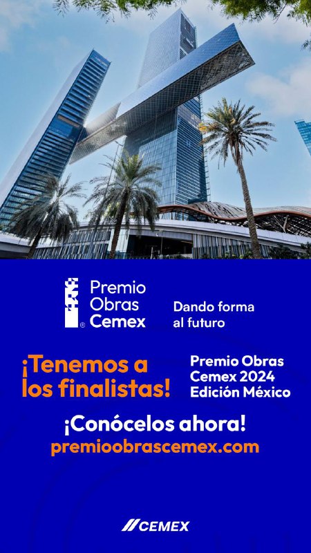 Cemex anuncia a los finalistas del Premio Obras Cemex 2024 › San Luis Hoy